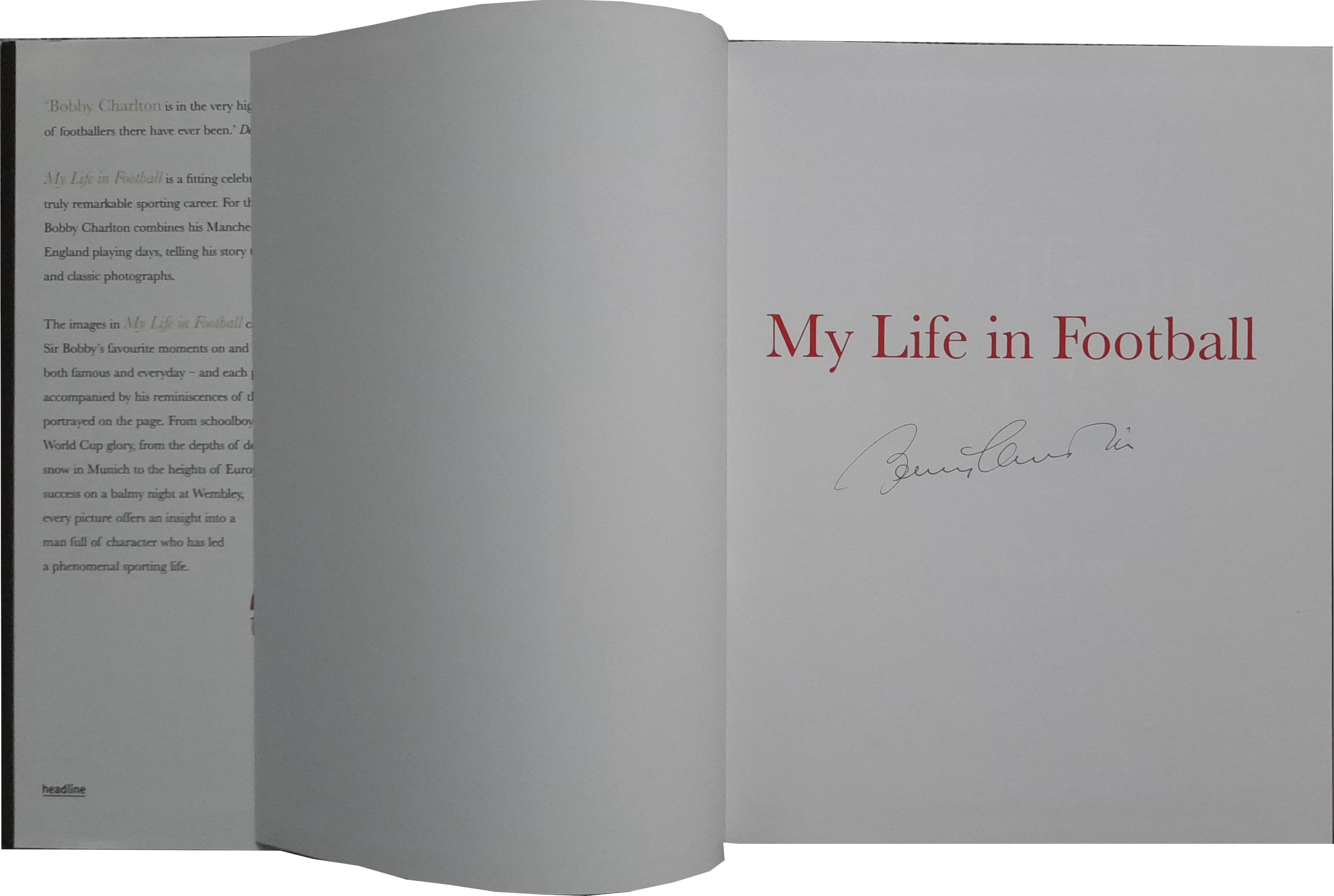 Sir Bobby Charlton's 'My Life In Football' Signed Book - CharityStars