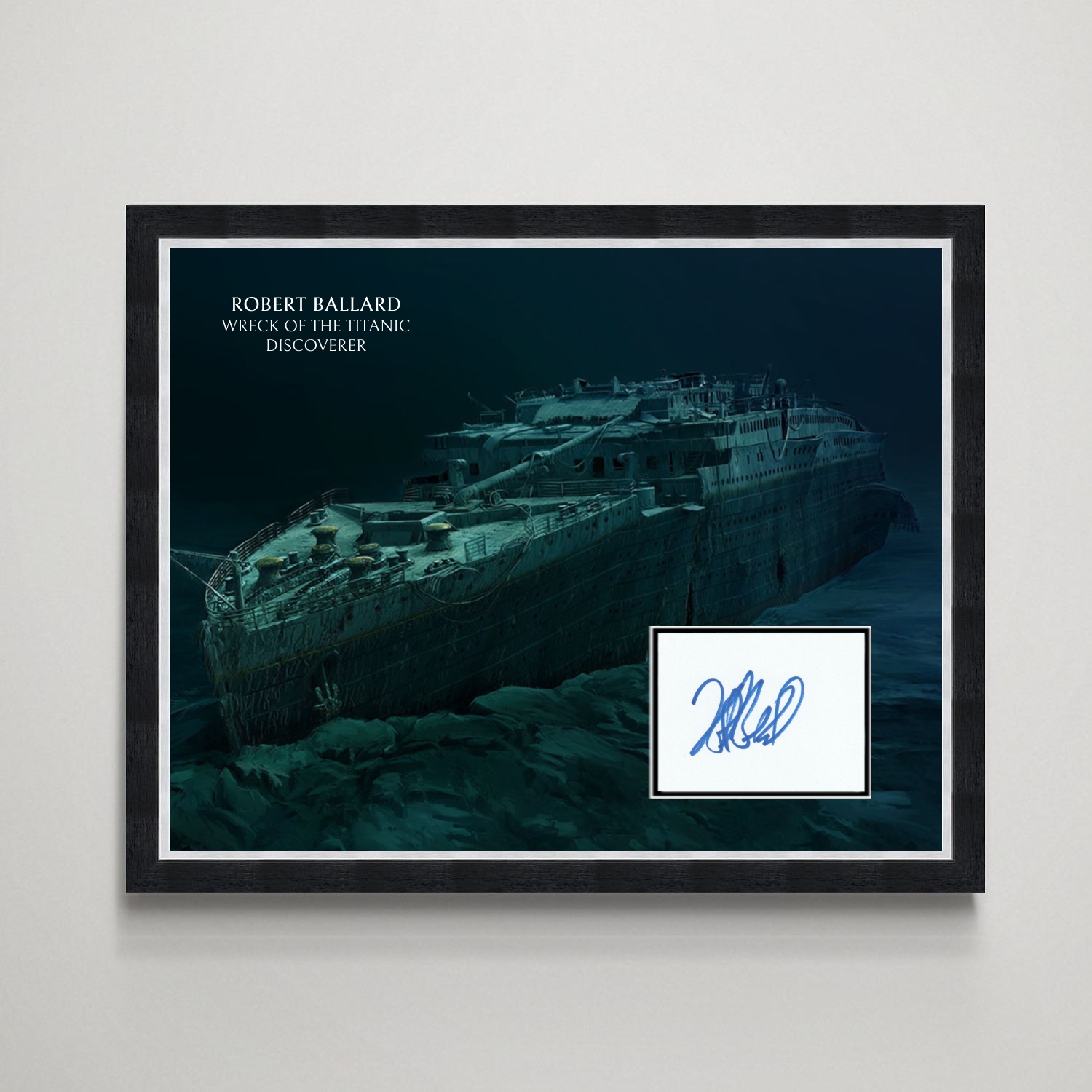 Robert Ballard: Display Signed by the Discoverer of the Wreck of the ...